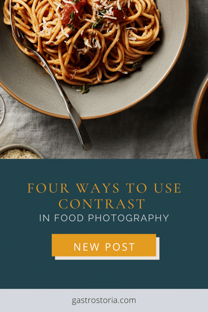 Four Ways to Use Contrast in Your Food Photography - Gastrostoria